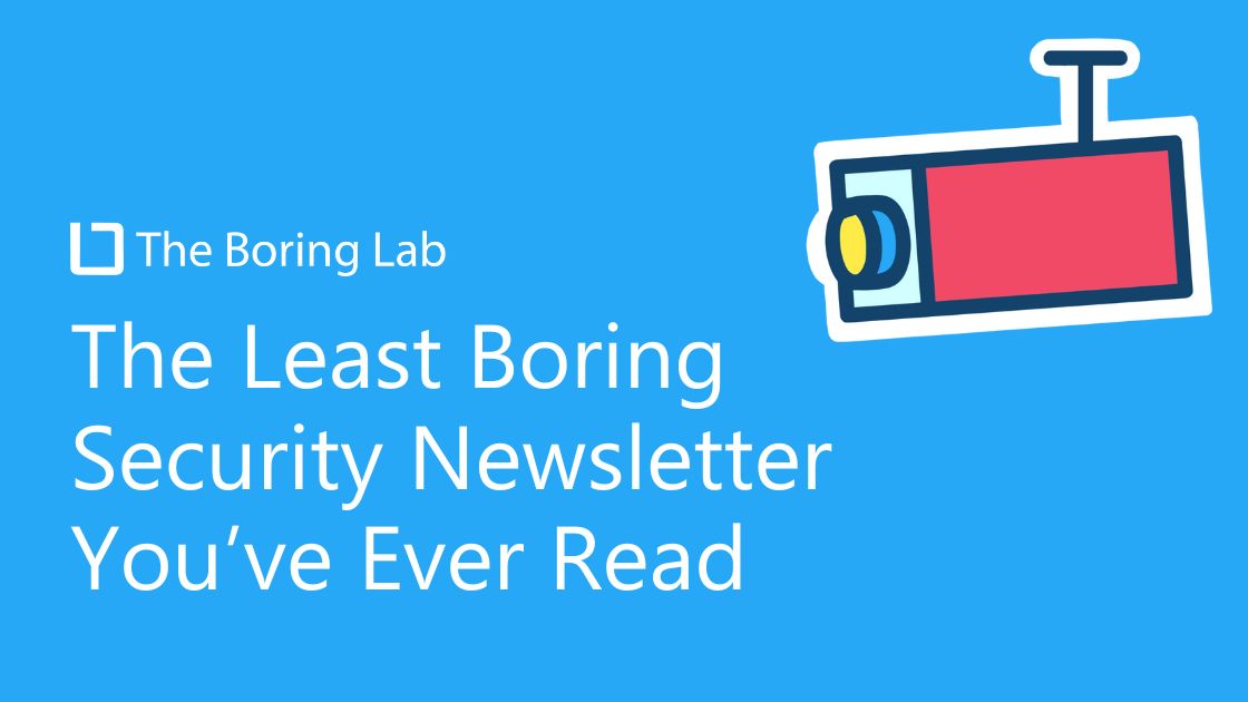 XProtect Tips Delivered to your Inbox - [Not] Boring Newsletter